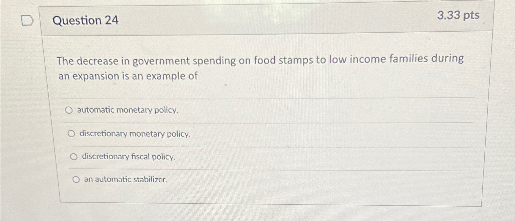Solved Question 243.33ptsThe decrease in government spending | Chegg.com