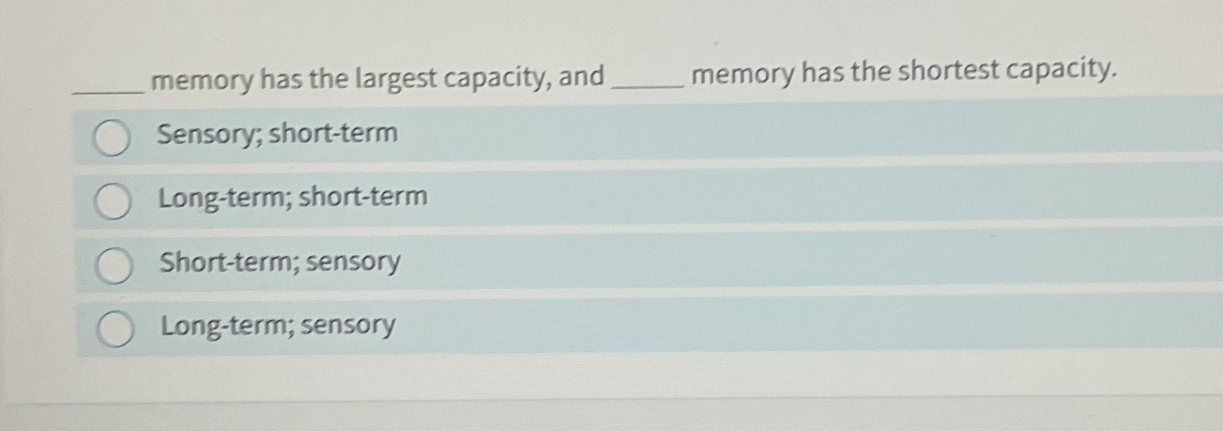 Solved memory has the largest capacity, andmemory has the | Chegg.com