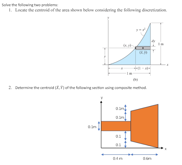 Solved Solve the following two problems:Locate the centroid | Chegg.com
