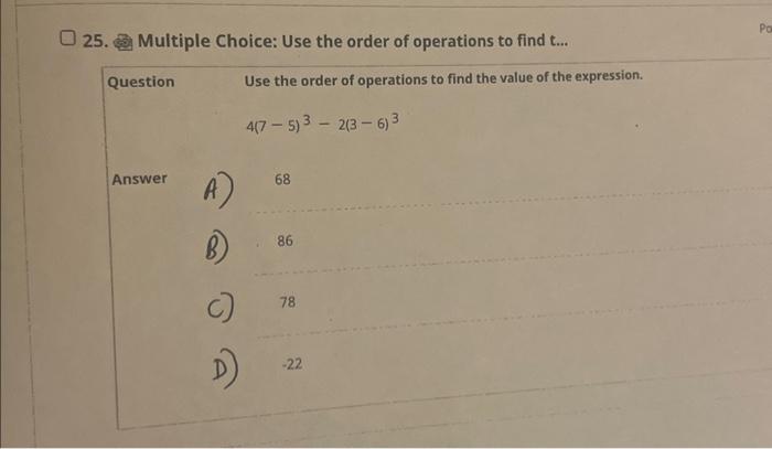 Solved 25. Multiple Choice: Use the order of operations to | Chegg.com