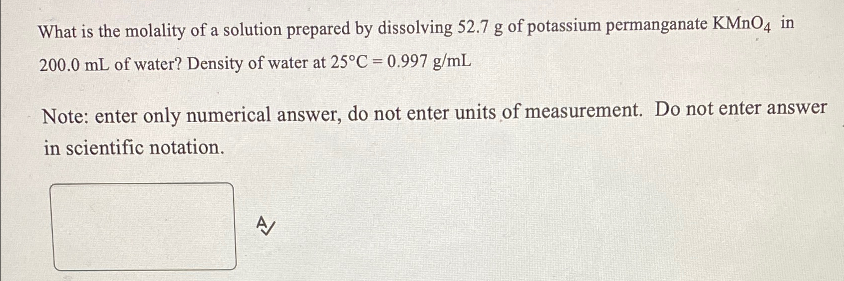 Solved What is the molality of a solution prepared by | Chegg.com