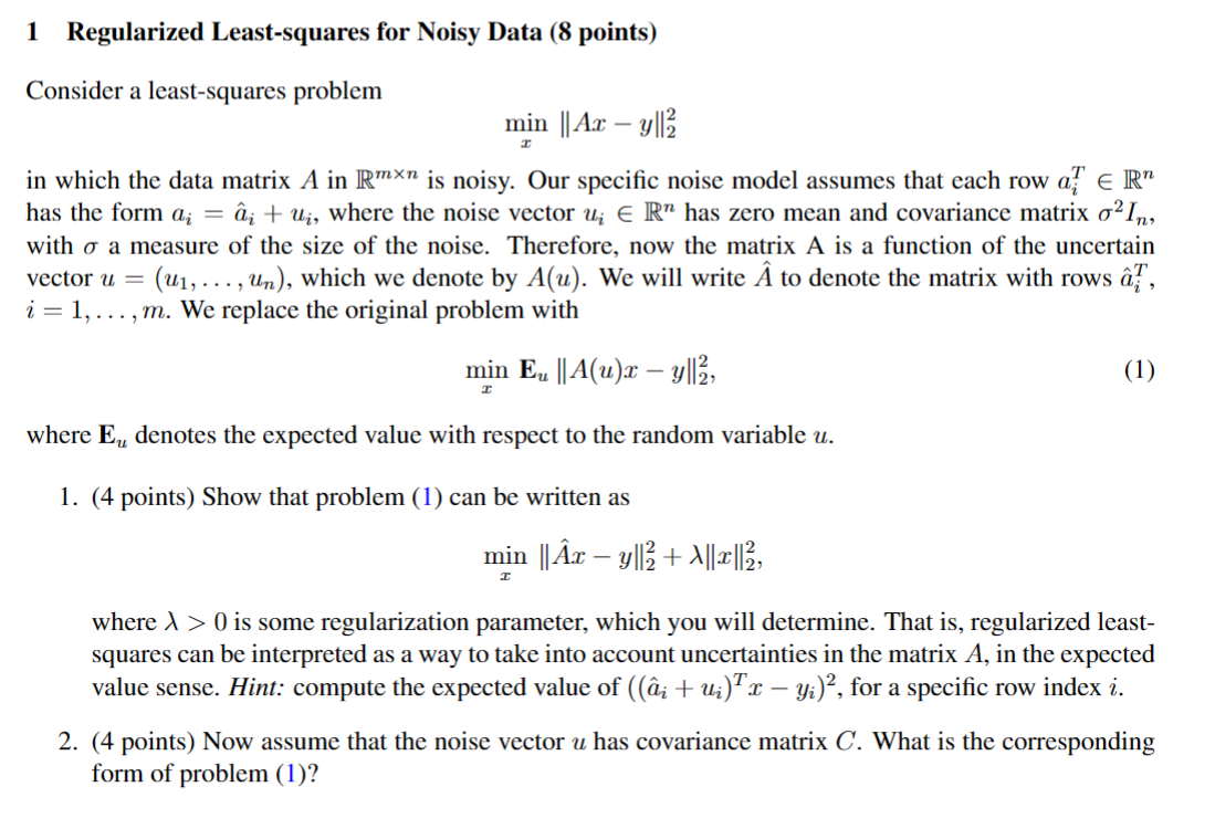Solved Solve This Problem About Regularized Least Squares 