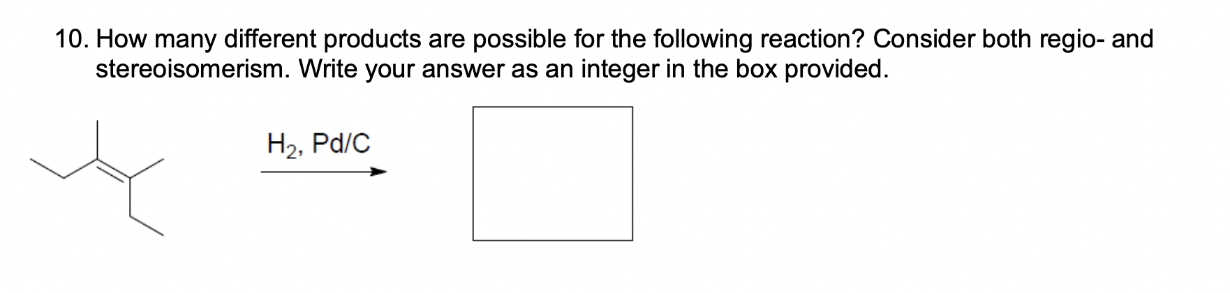 Solved 10. ﻿How many different products are possible for the | Chegg.com