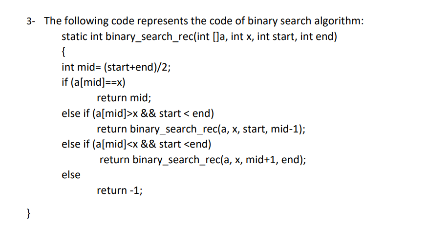 Solved a[mid]==xThe following code represents the code of | Chegg.com