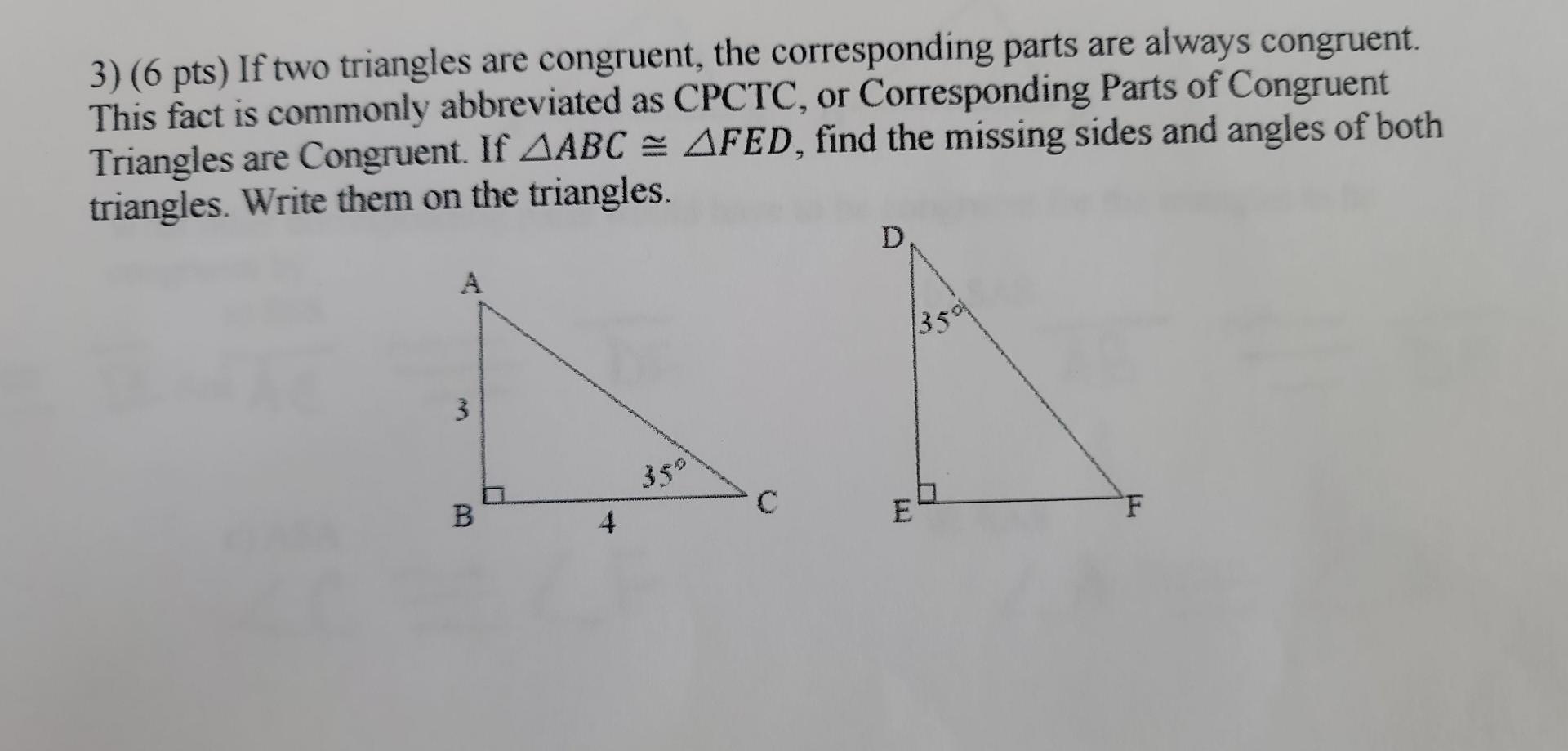 Solved 3) (6 pts) If two triangles are congruent, the | Chegg.com