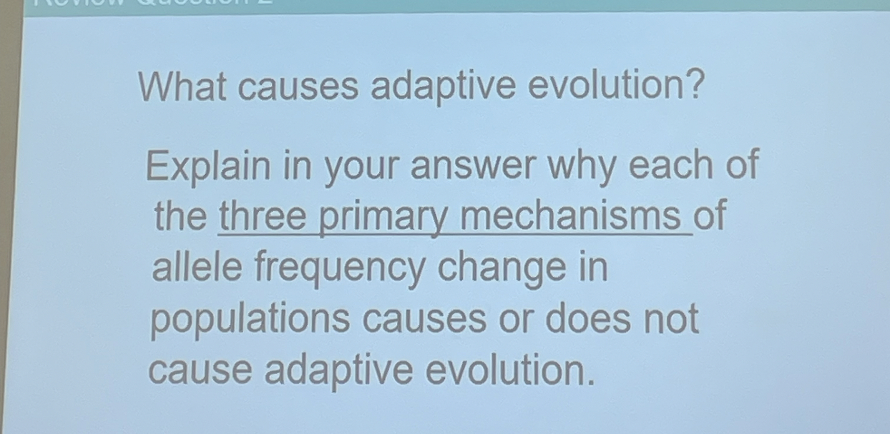 Solved What causes adaptive evolution?Explain in your answer | Chegg.com