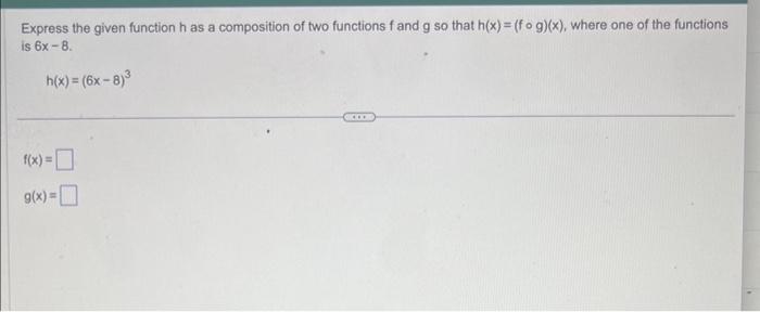Solved Express the given function h as a composition of two | Chegg.com