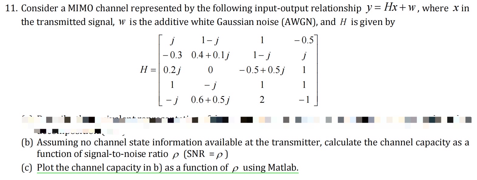 Solved Consider a MIMO channel represented by the following | Chegg.com