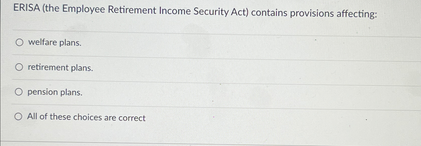 Solved ERISA (the Employee Retirement Income Security Act) | Chegg.com