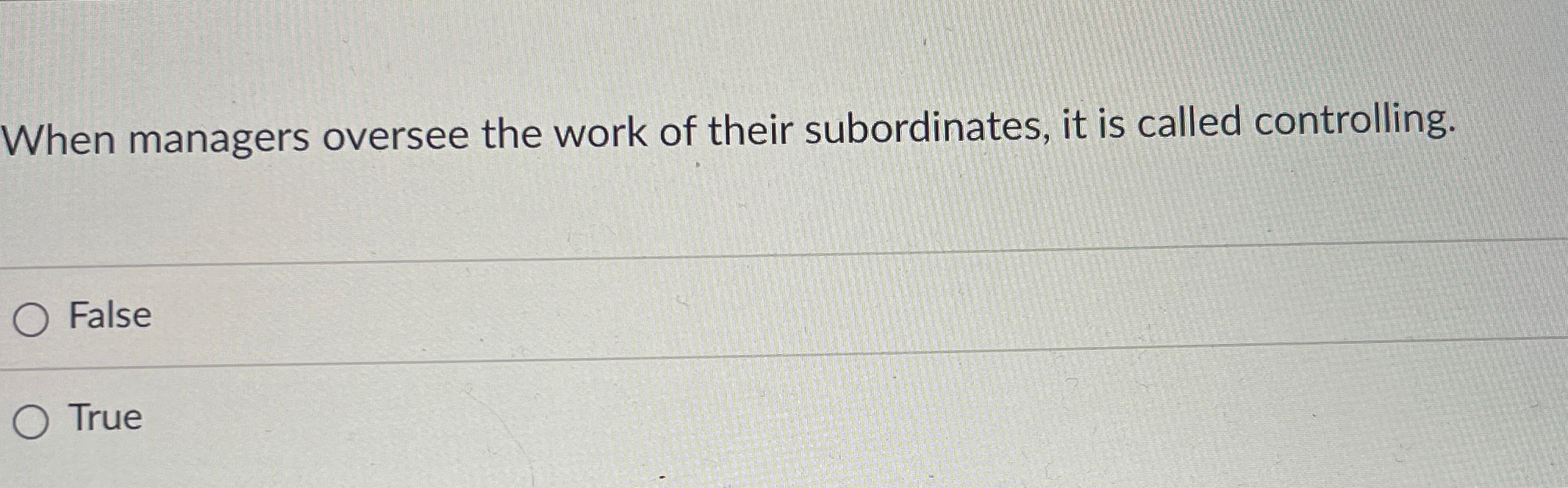 Solved When managers oversee the work of their subordinates, | Chegg.com