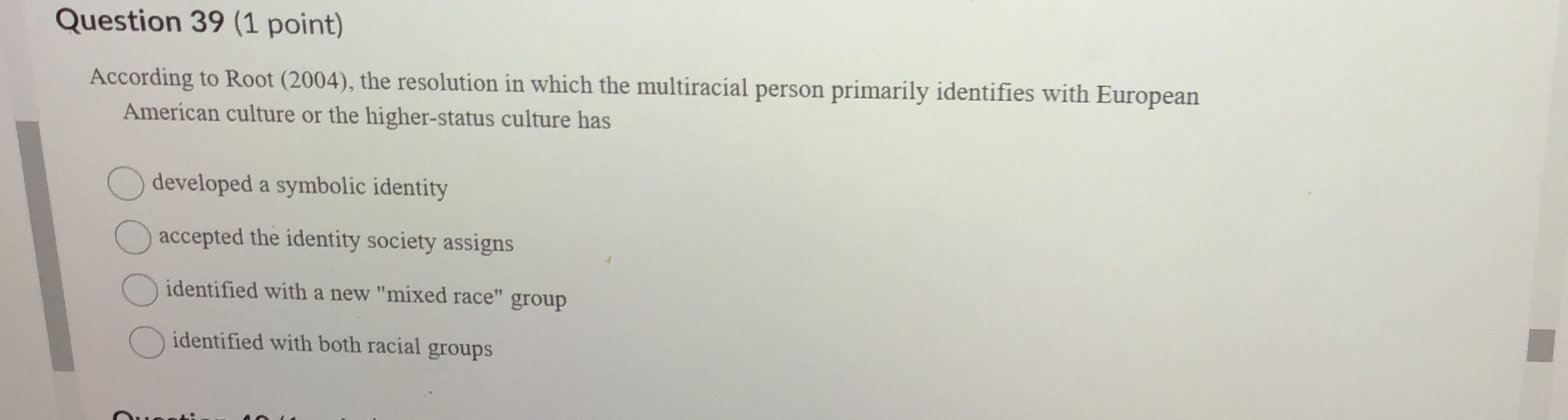 Solved Question 39 (1 ﻿point)According to Root (2004), ﻿the | Chegg.com