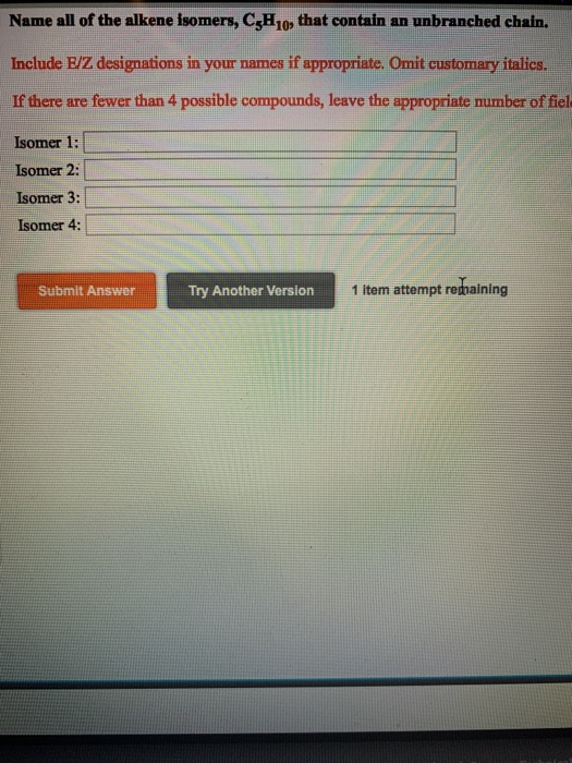 Solved Name all of the alkene isomers C5H10 that contain an | Chegg.com