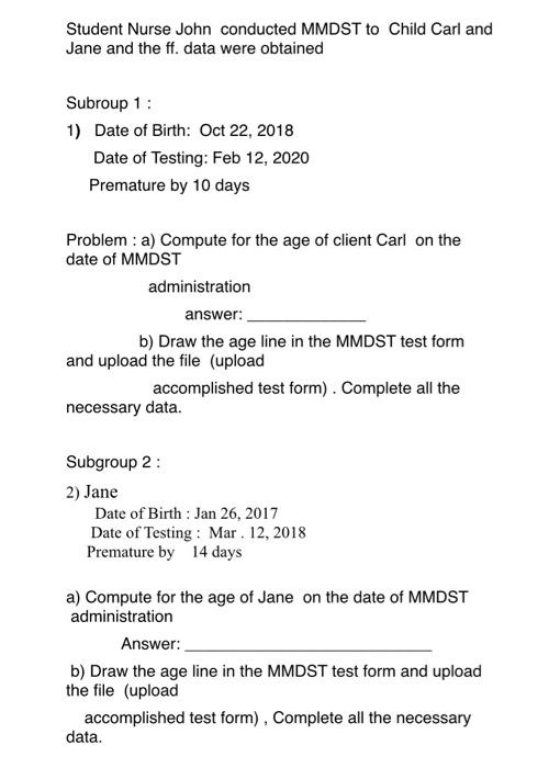 Solved Student Nurse John conducted MMDST to Child Carl and | Chegg.com