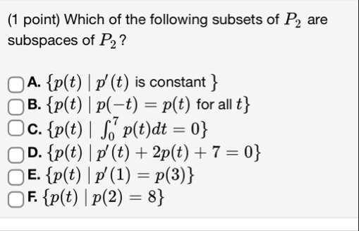 Solved (1 ﻿point) ﻿Which of the following subsets of P2 ﻿are | Chegg.com