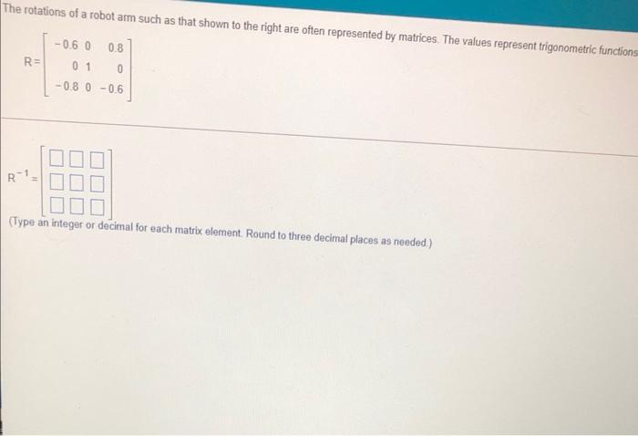 Solved The rotations of a robot am such as that shown to the | Chegg.com