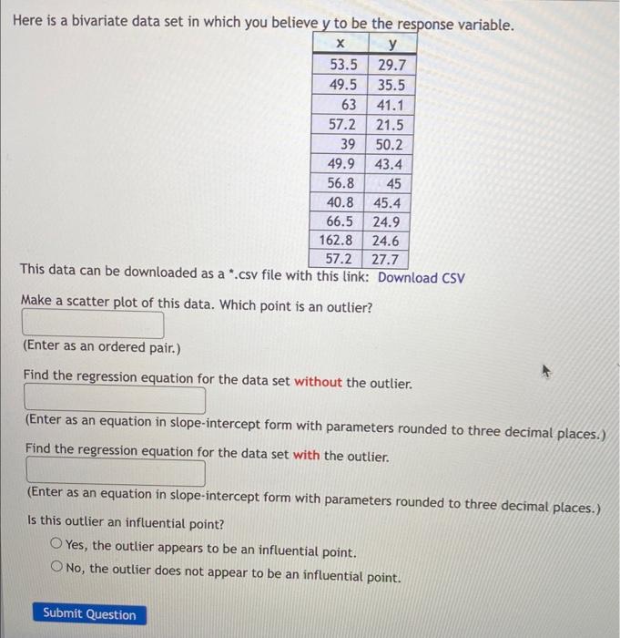 Solved Here is a bivariate data set in which you believe y | Chegg.com