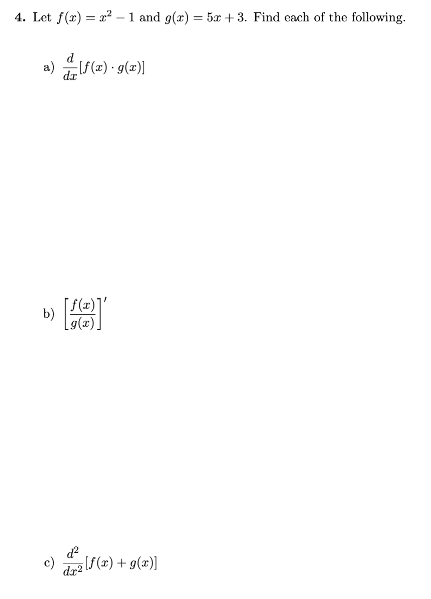 Solved Let f(x)=x2-1 ﻿and g(x)=5x+3. ﻿Find each of the | Chegg.com