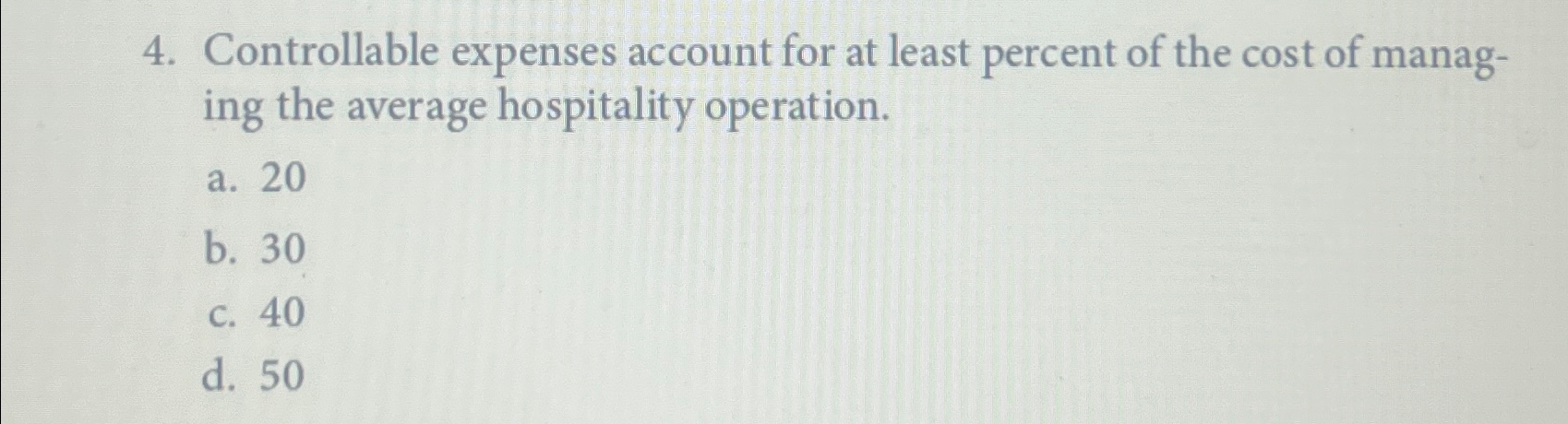 Solved Controllable expenses account for at least percent of | Chegg.com