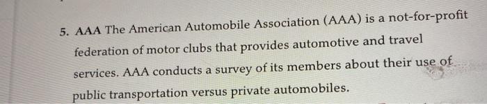 5. AAA The American Automobile Association (AAA) is a | Chegg.com
