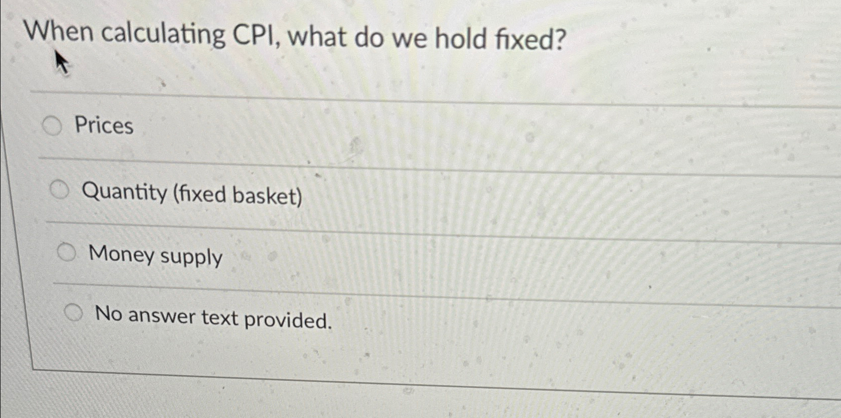 Solved When calculating CPI, what do we hold fixed? | Chegg.com