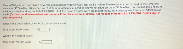 Solved Kimbo Widgets Inc purchased new cloaking machinery | Chegg.com