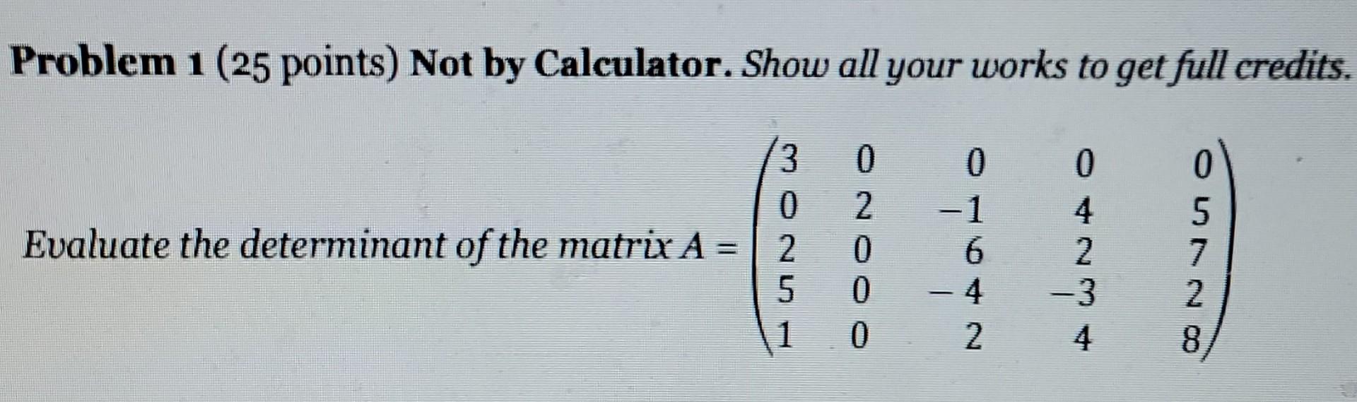 Solved Problem 1 (25 points) Not by Calculator. Show all | Chegg.com