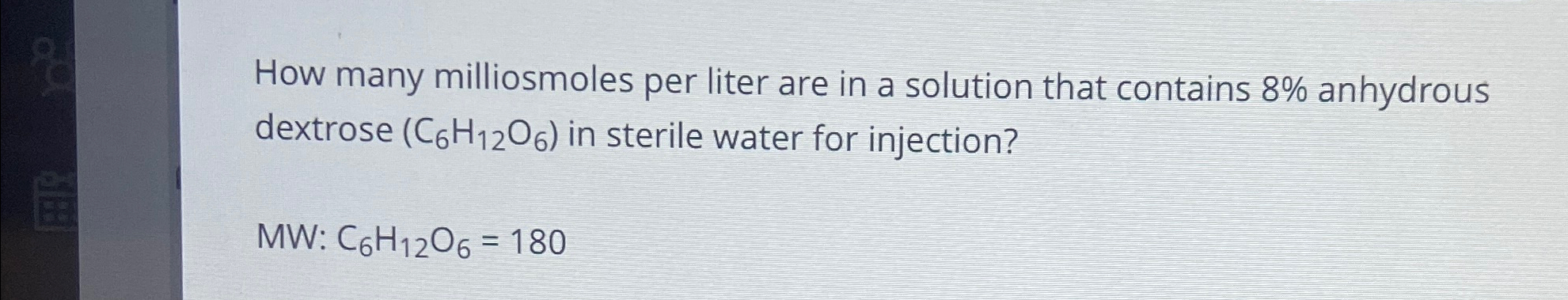 Solved How many milliosmoles per liter are in a solution | Chegg.com