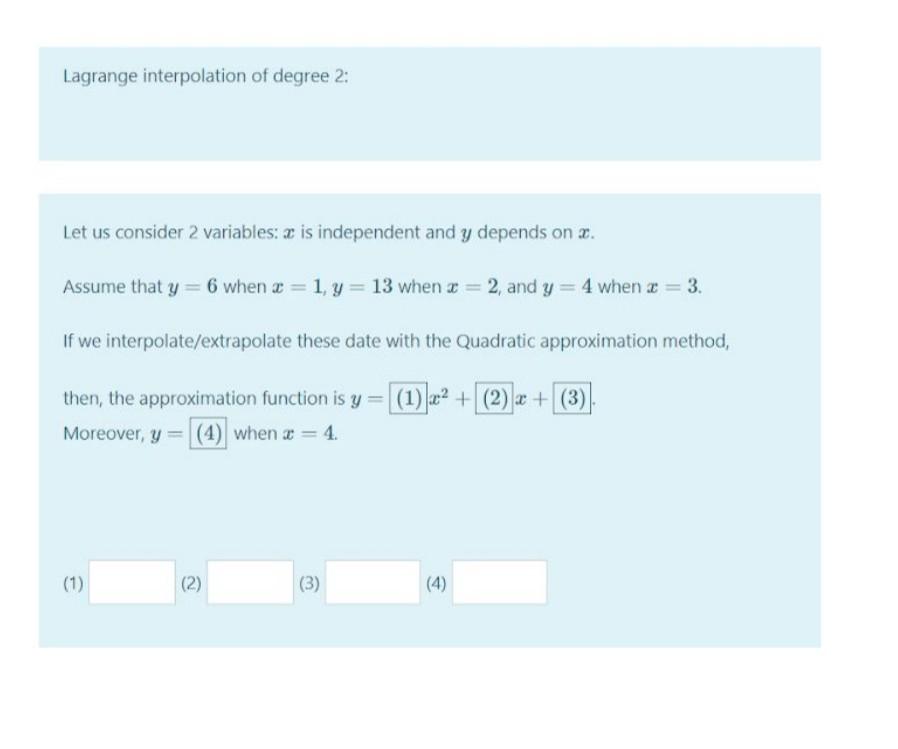 Solved Lagrange interpolation of degree 2: Let us consider 2 | Chegg.com