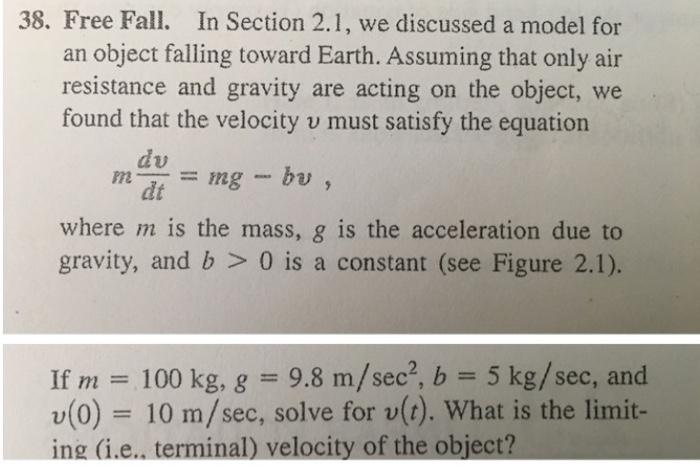 Solved 38. Free Fall. In Section 2.1, we discussed a model | Chegg.com