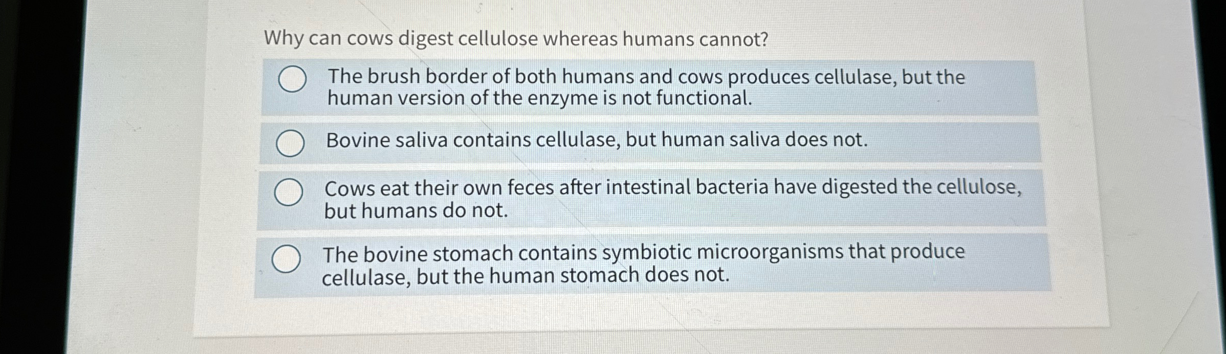 Solved Why can cows digest cellulose whereas humans | Chegg.com