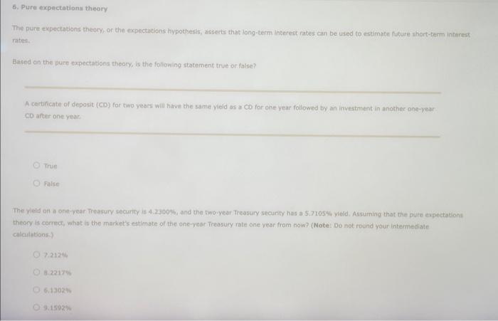 Solved 6. Pure expectations theory The pure expectations | Chegg.com