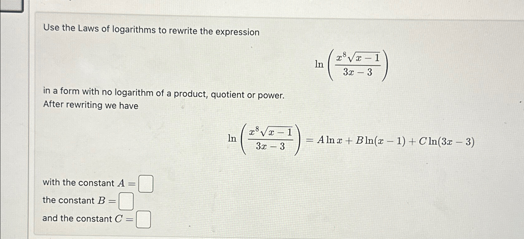 Solved Use the Laws of logarithms to rewrite the | Chegg.com