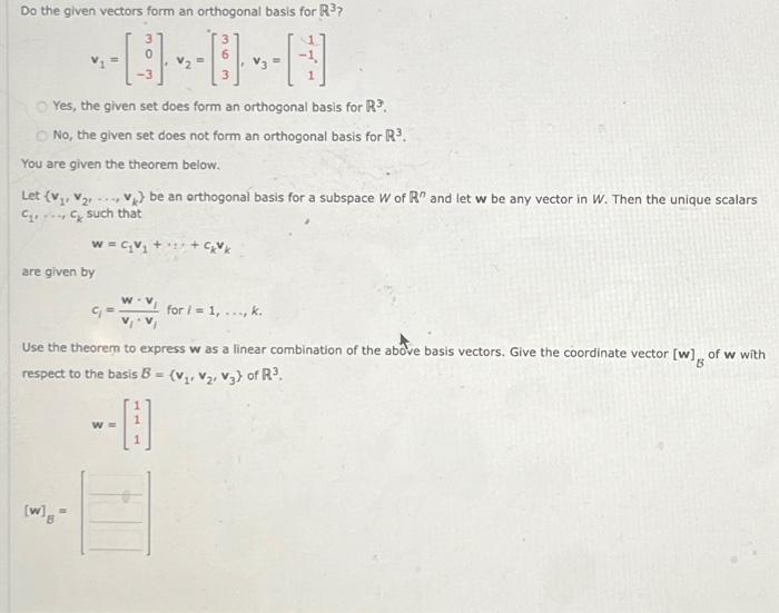 Solved Do the given vectors form an orthogonal basis for R3 | Chegg.com