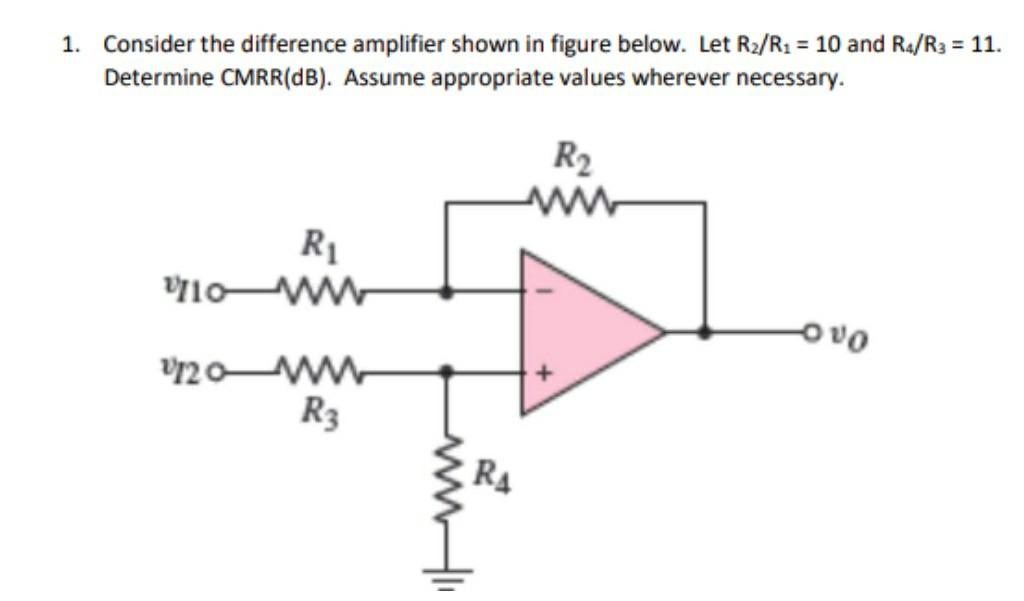 Solved Consider the difference amplifier shown in figure | Chegg.com