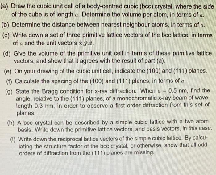 Solved (a) Draw the cubic unit cell of a body-centred cubic | Chegg.com
