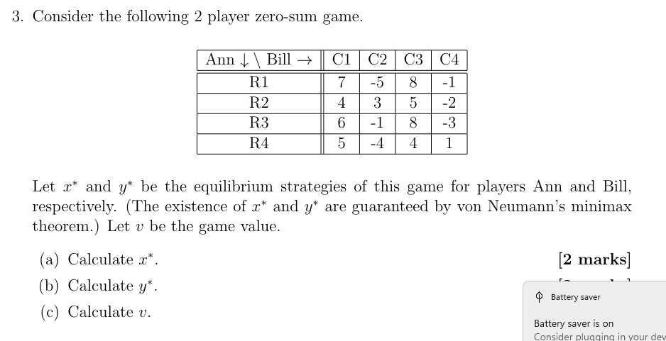 Solved Consider the following 2 ﻿player zero-sum game. Let | Chegg.com