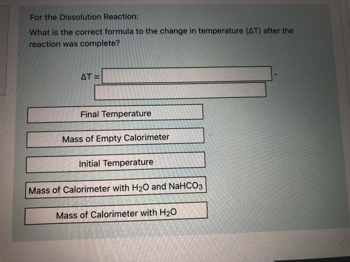 Solved For the Dissolution Reaction: What is the correct | Chegg.com