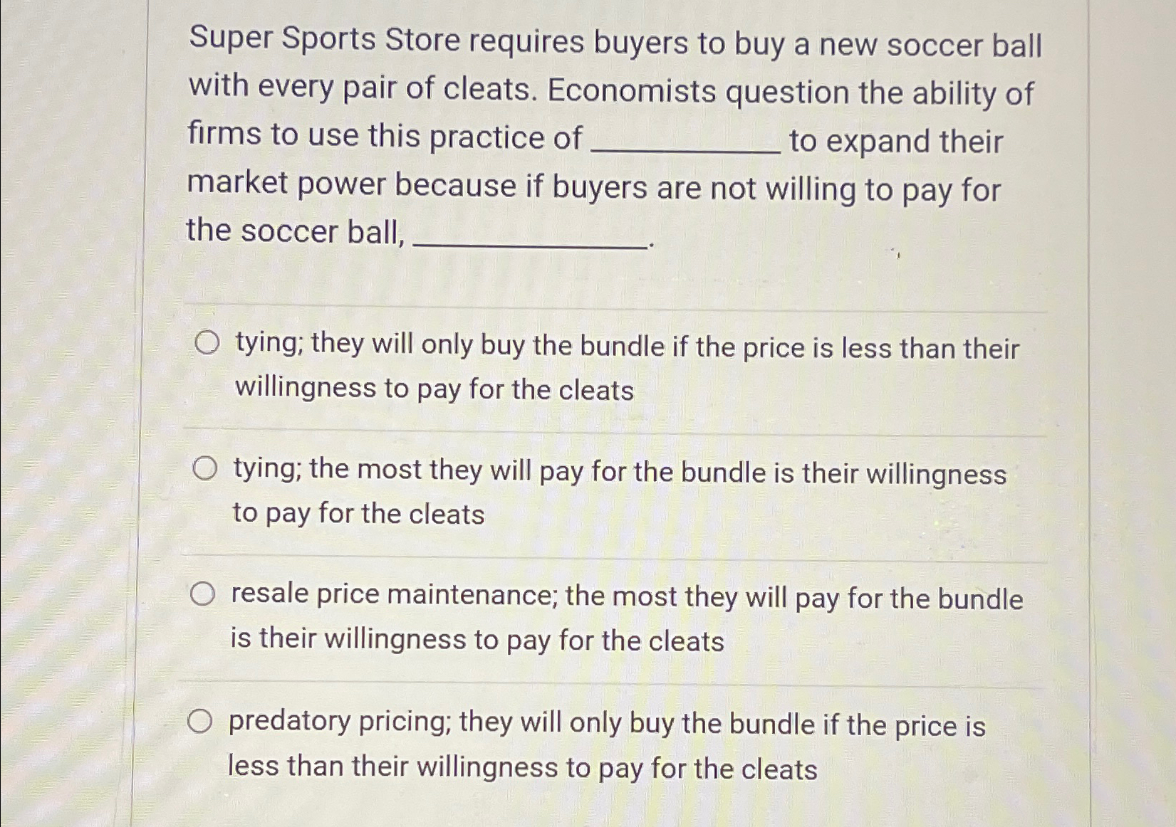 Solved Super Sports Store requires buyers to buy a new | Chegg.com
