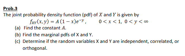 Solved Prob. 3The joint probability density function | Chegg.com