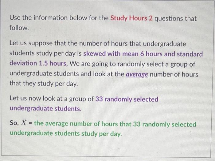 Solved Use the information below for the Study Hours 2 | Chegg.com