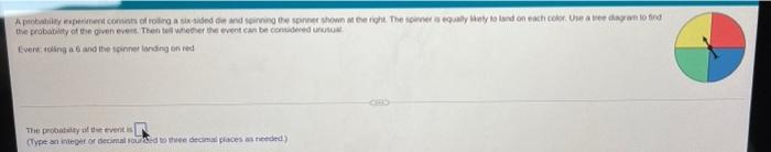 [Solved]: A probability experiment consists of rolling a s