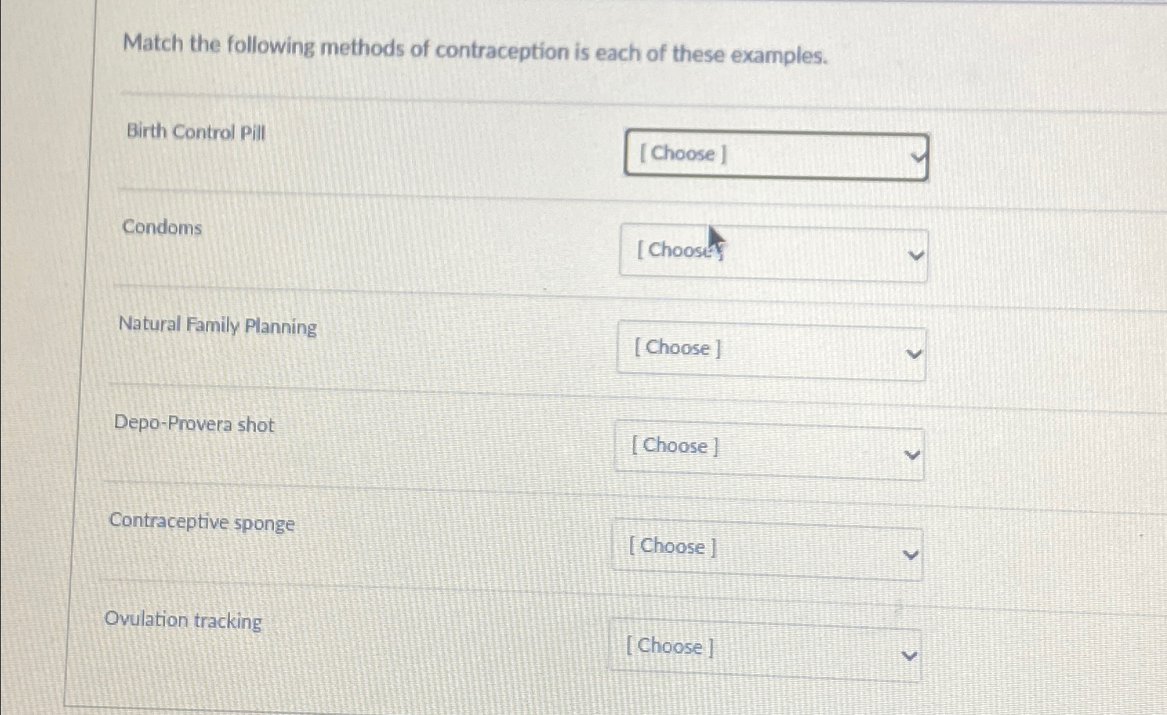 Solved Match the following methods of contraception is each | Chegg.com