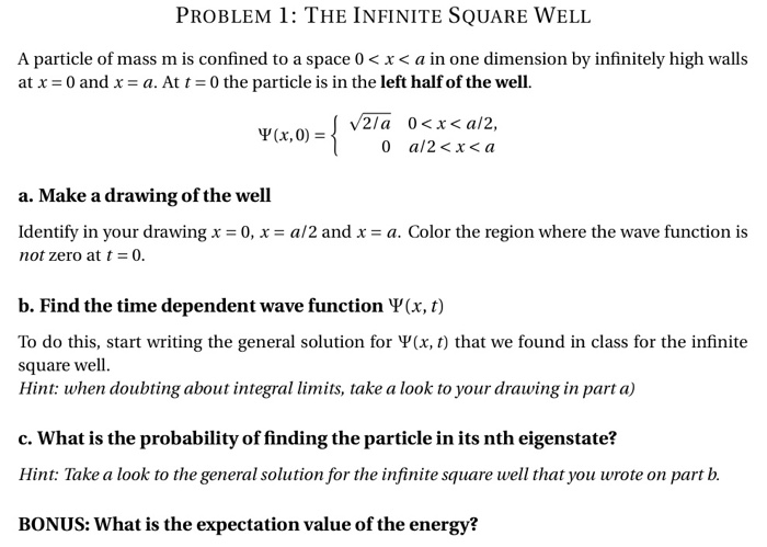 Solved PROBLEM 1: THE INFINITE SQUARE WELL A particle of | Chegg.com