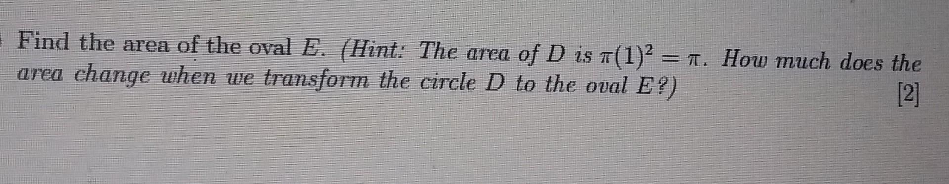 Solved Let D={(x,y):x2+y2≤1} be the disk containing all | Chegg.com