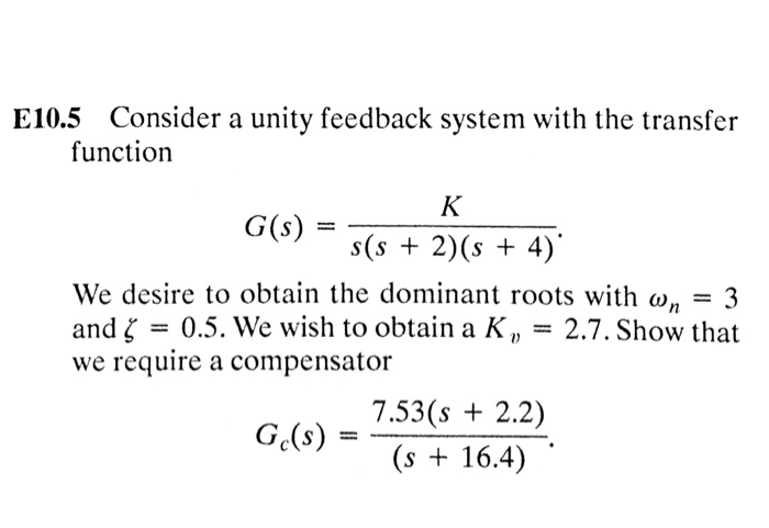 Solved E10.5 Consider a unity feedback system with the | Chegg.com
