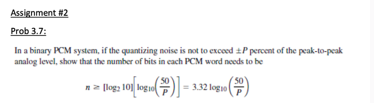Solved Assignment #2Prob 3.7:In ﻿a binary PCM ﻿system, if | Chegg.com