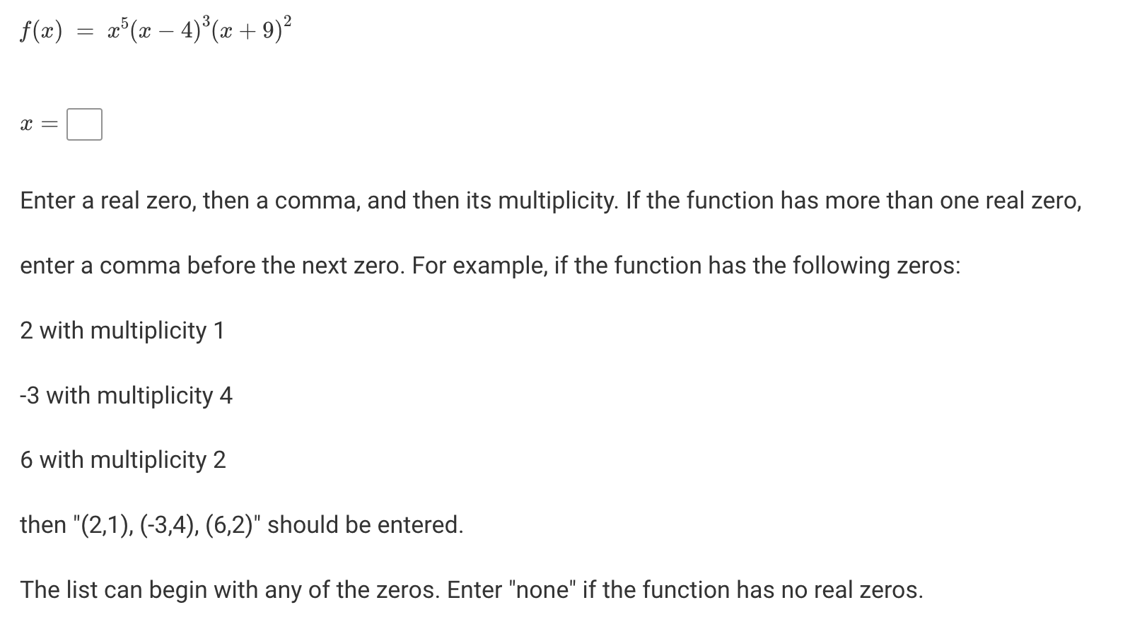 Solved Enter a real zero, then a comma, and then its | Chegg.com