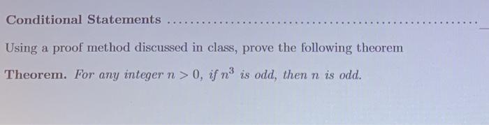 Solved Conditional Statements Using a proof method discussed | Chegg.com