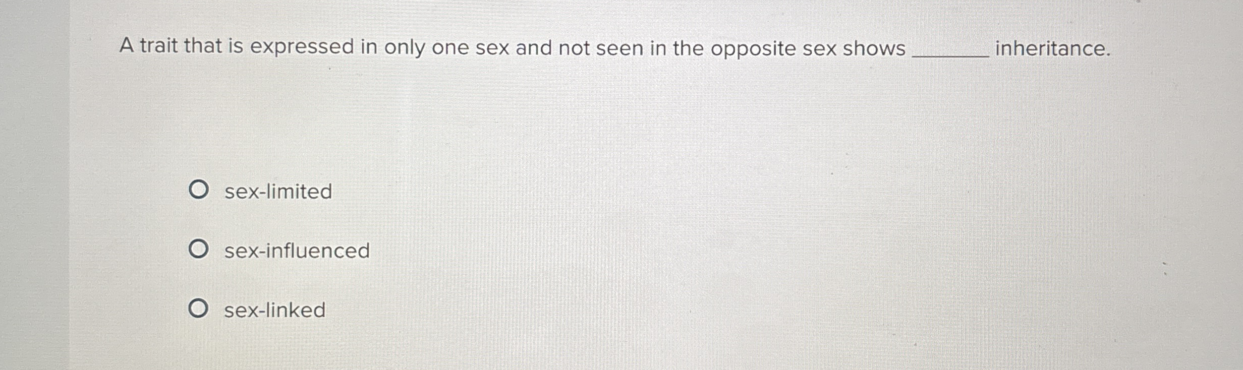 Solved A trait that is expressed in only one sex and not | Chegg.com