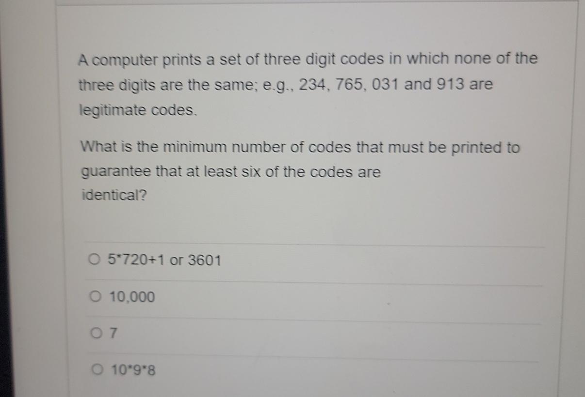 Solved A computer prints a set of three digit codes in which | Chegg.com
